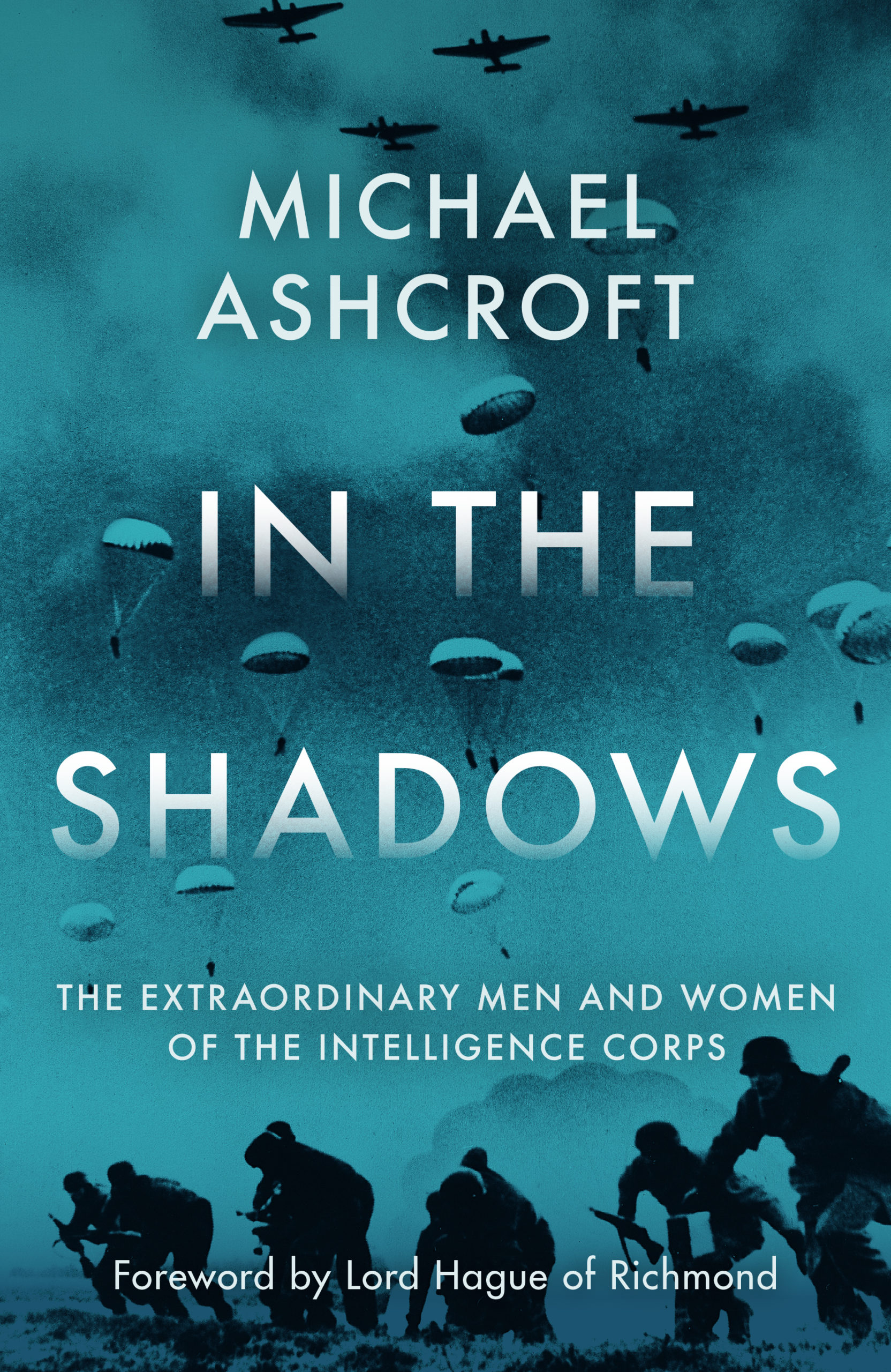 In the Shadows - Lord Ashcroft Salutes Bravery